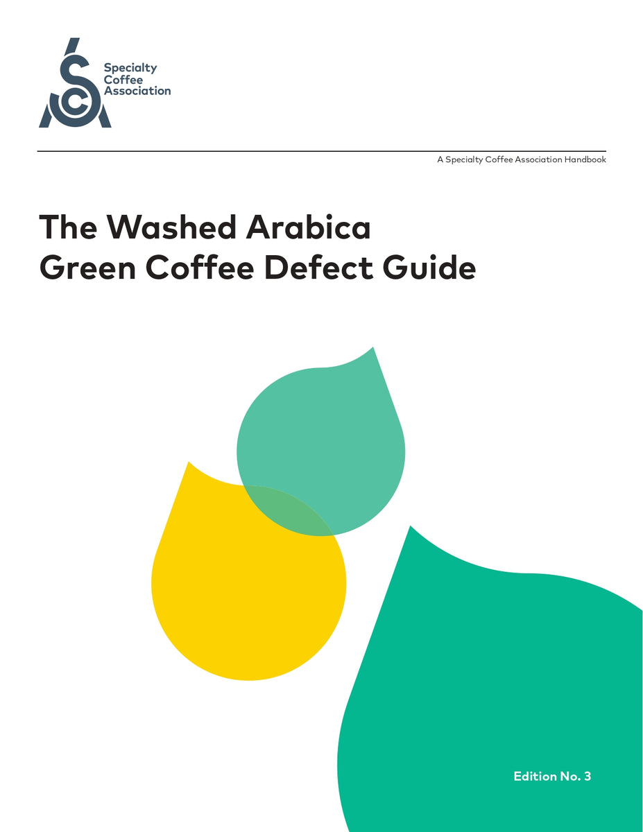 SCA The Arabica Green Coffee Defect Guide English – MIKAH World